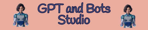 GPT Bot Studio | GPTs and Bots